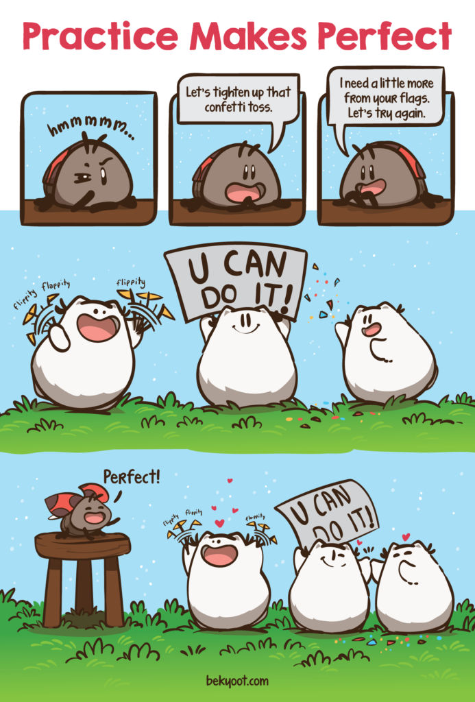 Practice Makes Perfect – BeKyoot